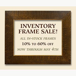 Big Sale on Our Frame Inventory - Holton Studio Frame-Makers